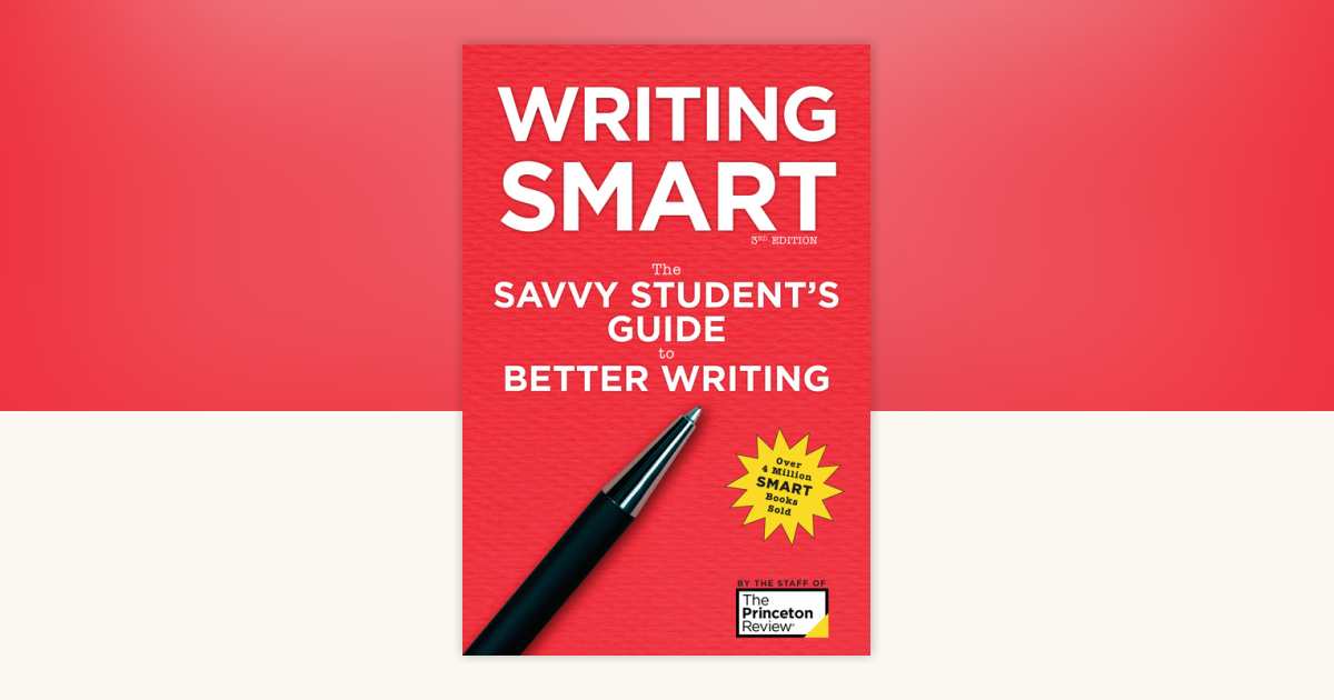 Writing Smart, 3rd Edition by The Princeton Review, Marcia Lerner ...