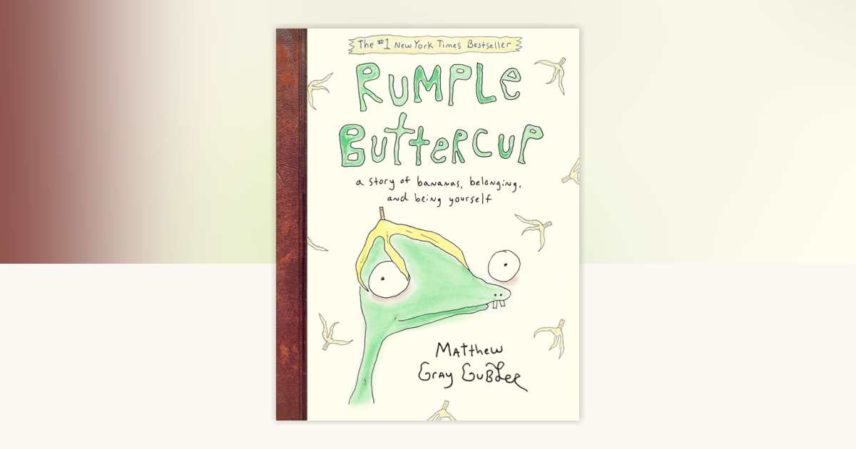 Rumple Buttercup: A Story of Bananas, Belonging, and Being Yourself by ...