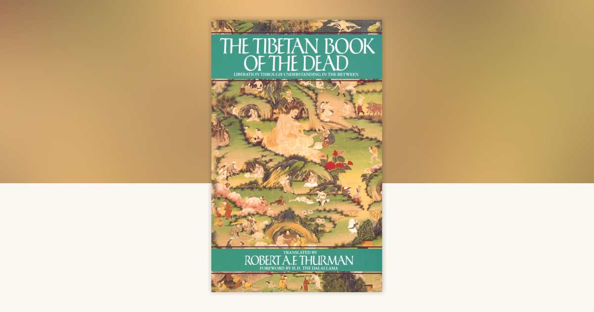 The Tibetan Book of the Dead by Robert Thurman: 9780553370904 ...