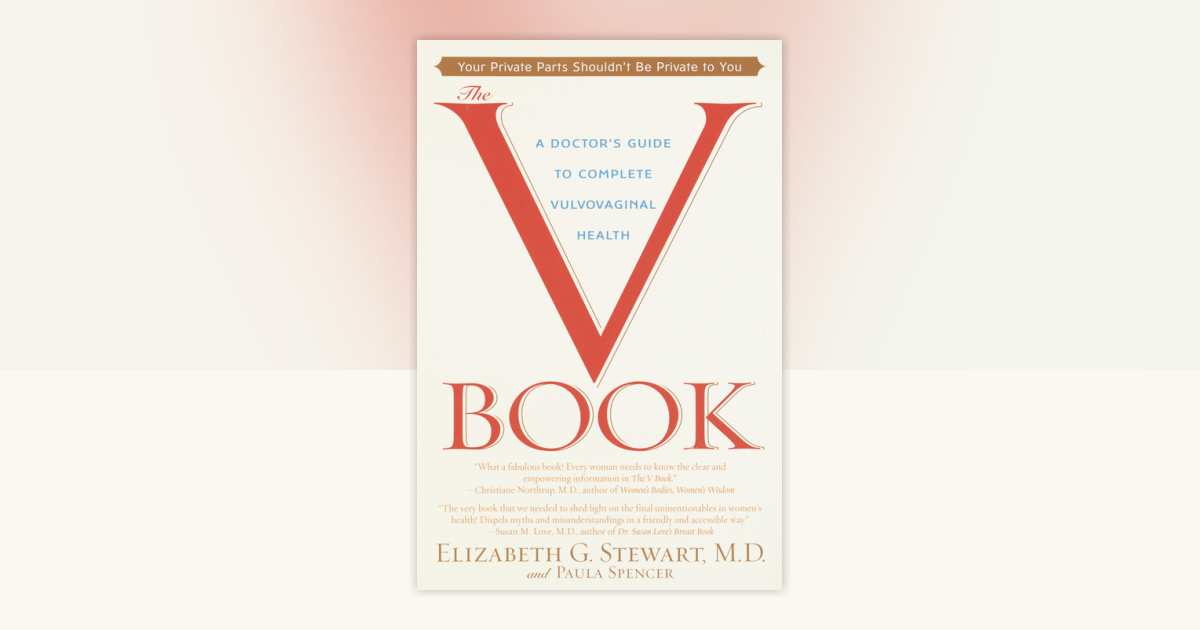 The V Book by Elizabeth G. Stewart, M.D., Paula Spencer: 9780553381146 ...