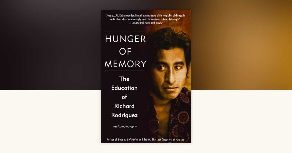 Hunger of Memory by Richard Rodriguez: 9780553382518 ...