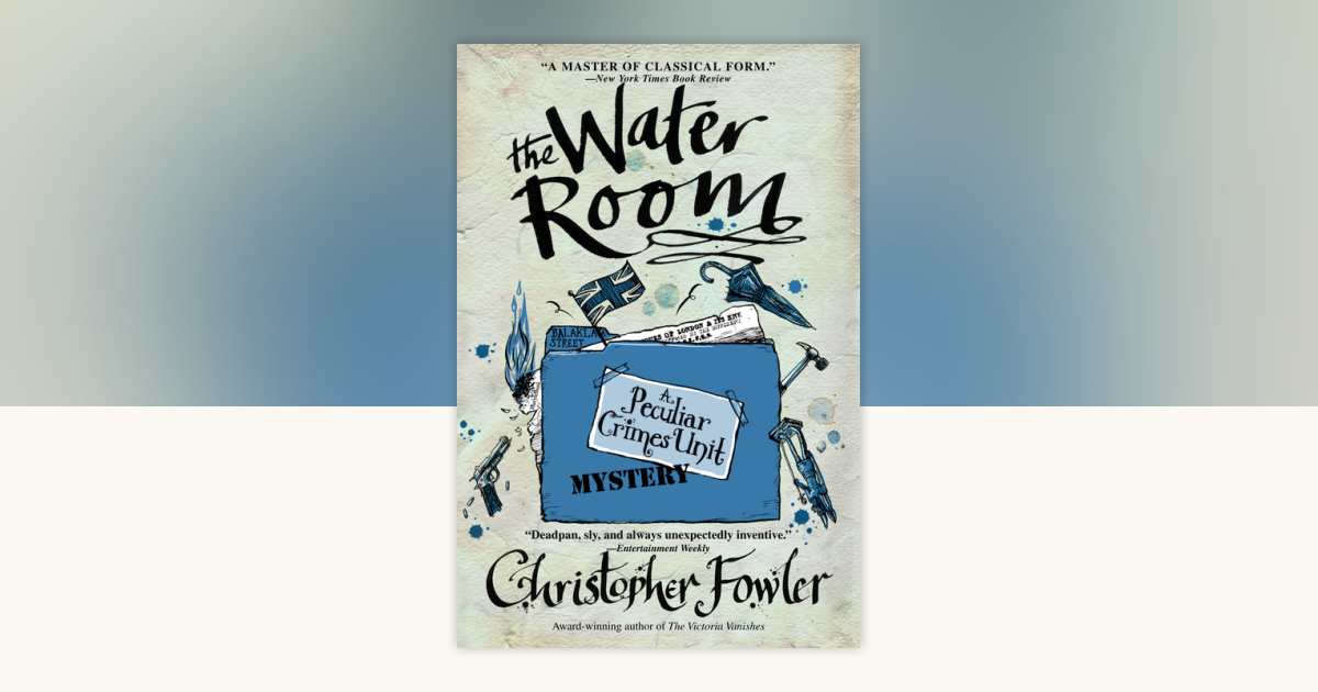 The Water Room by Christopher Fowler: 9780553385557 ...