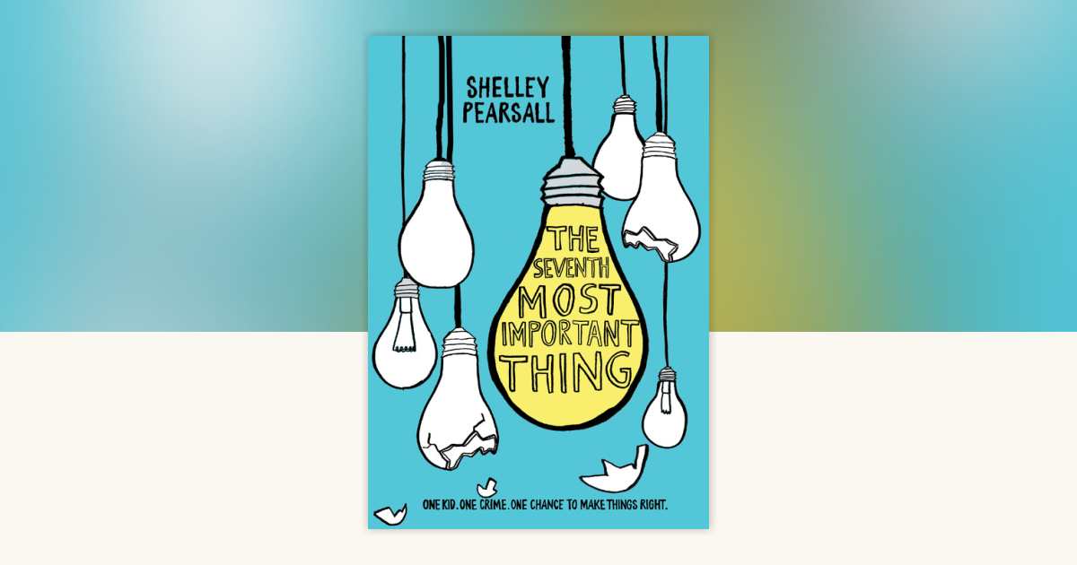 The Seventh Most Important Thing by Shelley Pearsall: 9780553497311 ...