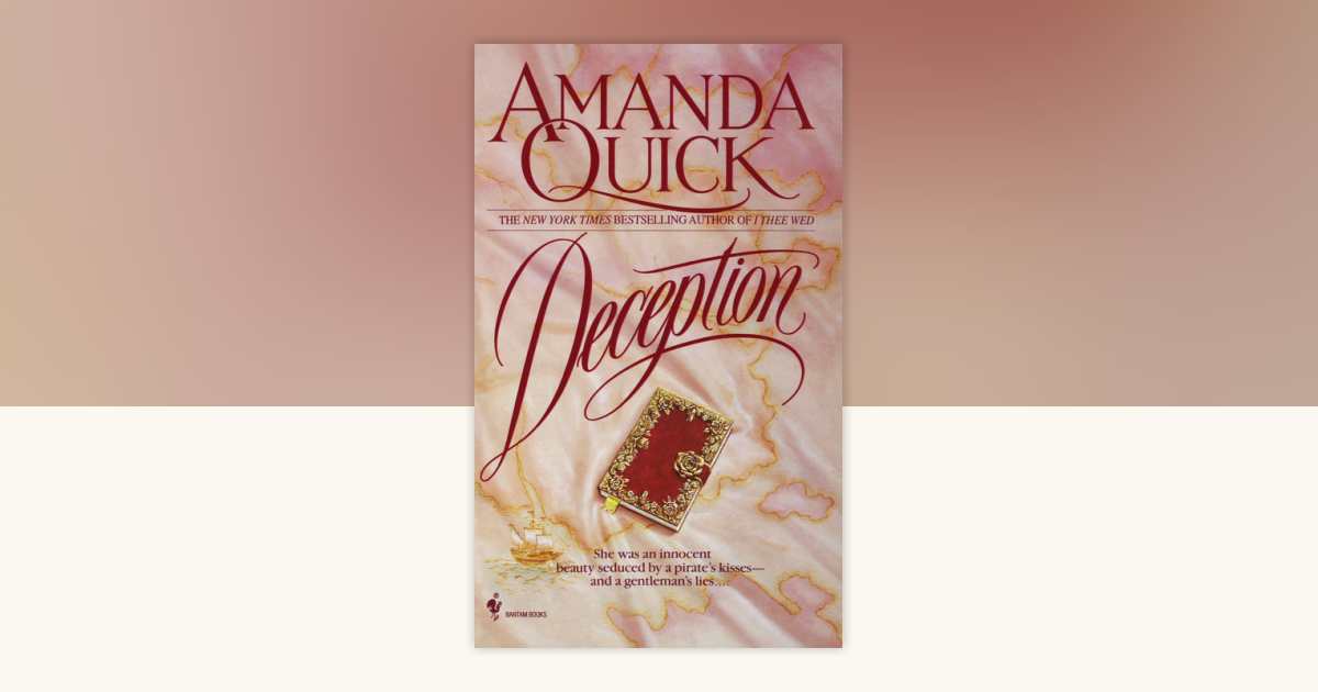 Deception by Amanda Quick: 9780553565065 | PenguinRandomHouse.com: Books