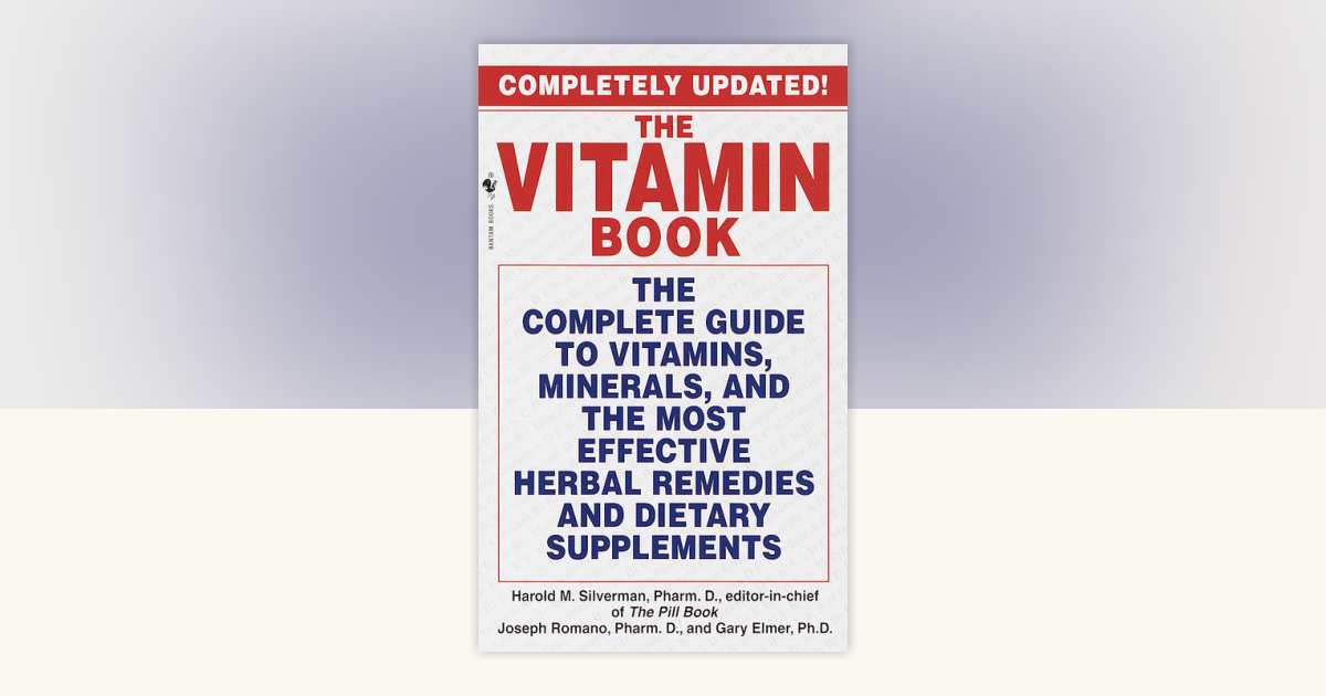 The Vitamin Book by Harold M. Silverman, Joseph Romano, Gary Elmer ...