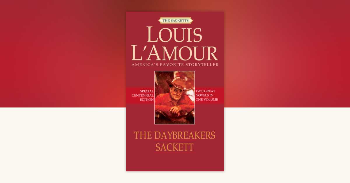The Daybreakers/Sackett by Louis L'Amour: 9780553591774 ...