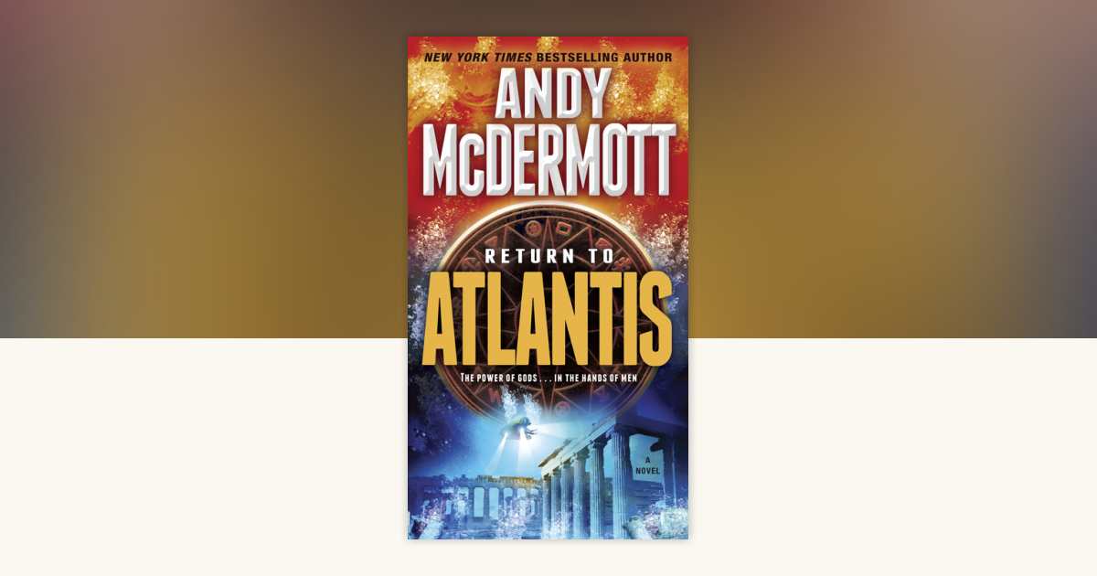 Return to Atlantis by Andy McDermott: 9780553593662 ...