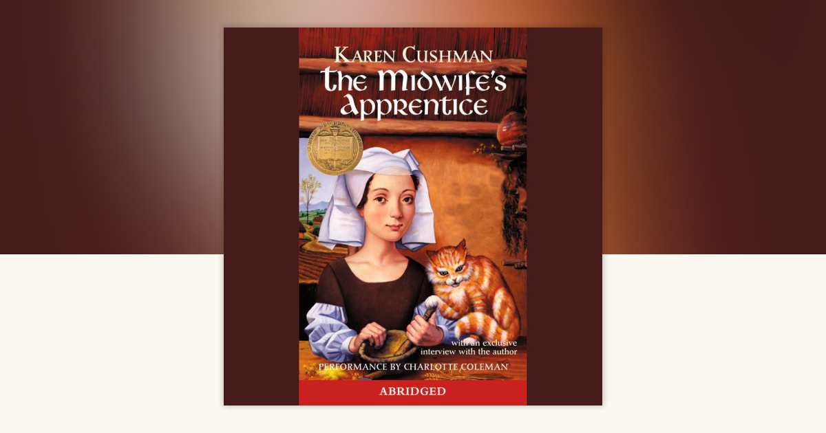 The Midwife's Apprentice by Karen Cushman: 9780553750591 ...
