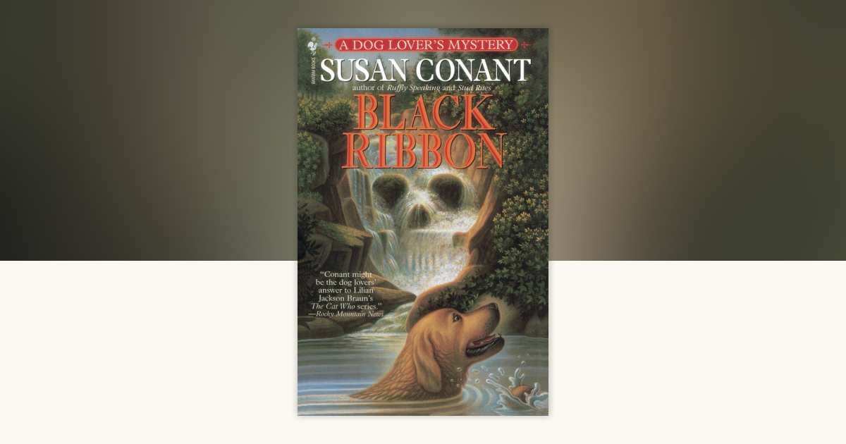 Black Ribbon by Susan Conant - Reading Guide: 9780553762259 ...