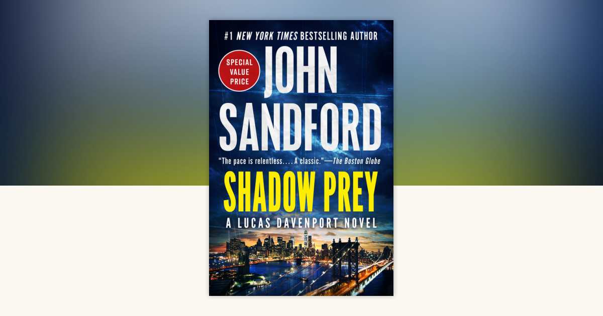 Shadow Prey by John Sandford: 9780593085325 | PenguinRandomHouse.com: Books