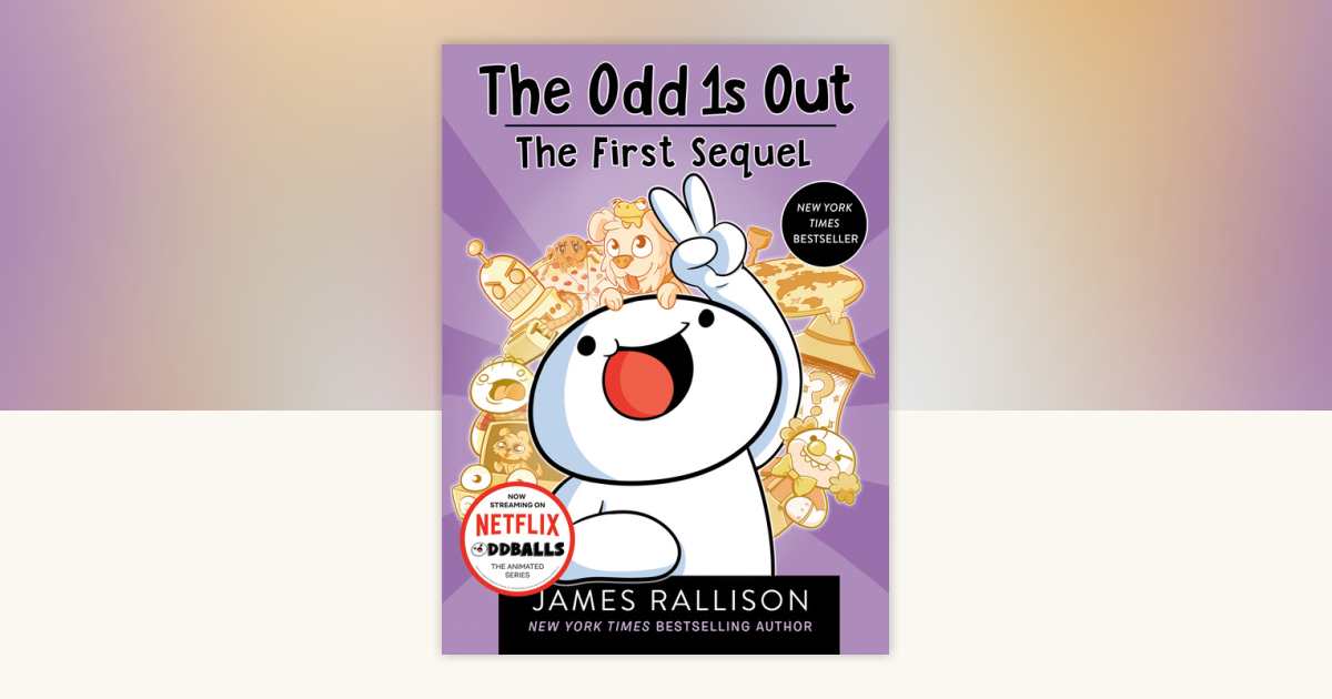 The Odd 1s Out: The First Sequel by James Rallison: 9780593087633 ...