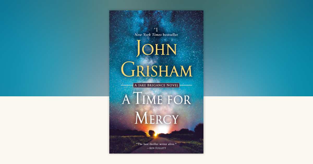 A Time for Mercy by John Grisham: 9780593157824 | PenguinRandomHouse ...