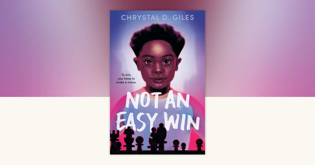 Not an Easy Win by Chrystal D. Giles: 9780593175248 ...
