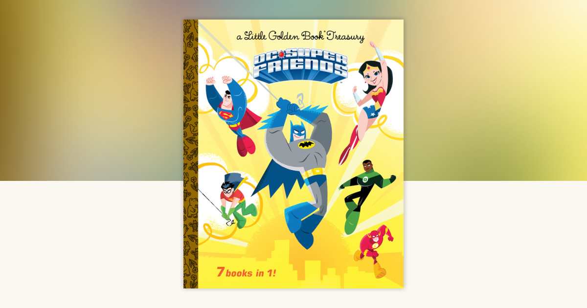DC Super Friends Little Golden Book Treasury (DC Super Friends) by ...
