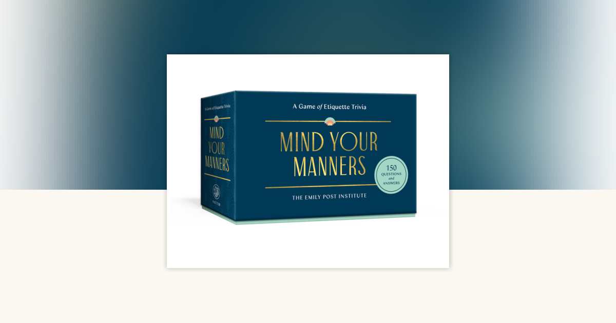 Mind Your Manners by Lizzie Post, Daniel Post Senning: 9780593234549 ...