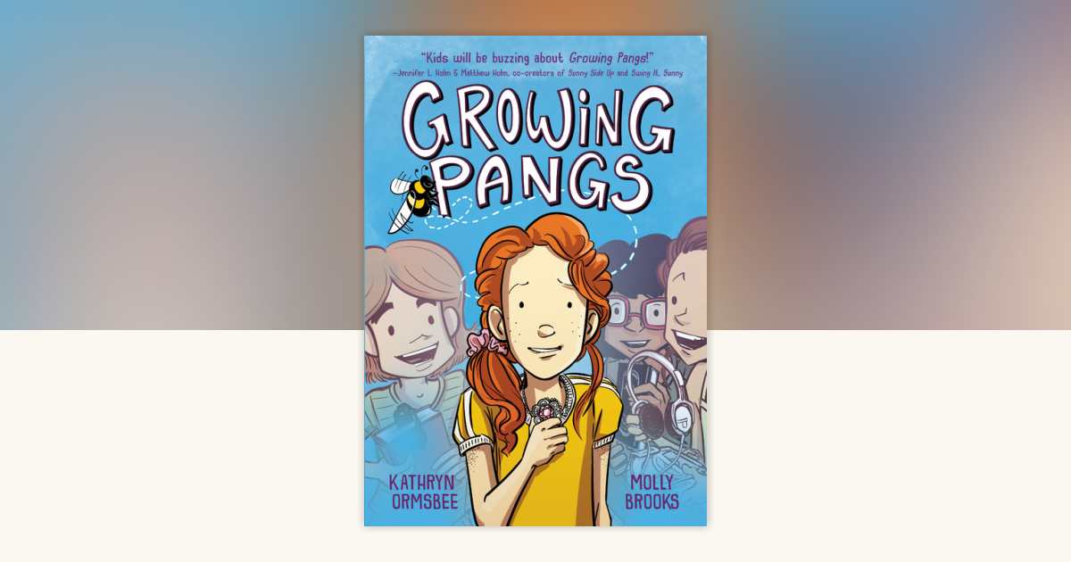 Growing Pangs by Kathryn Ormsbee: 9780593301319 | PenguinRandomHouse ...