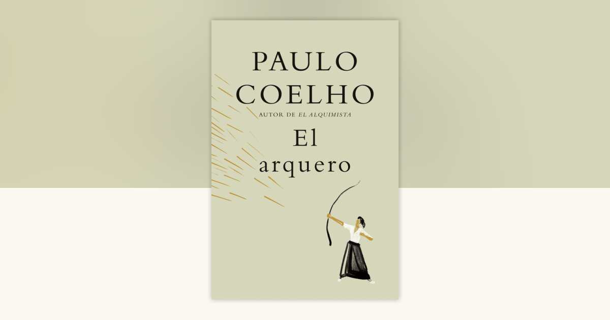 El arquero / The Archer by Paulo Coelho: 9780593311660 ...