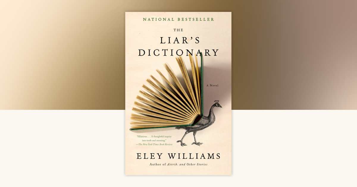 The Liar's Dictionary by Eley Williams: 9780593311868 ...
