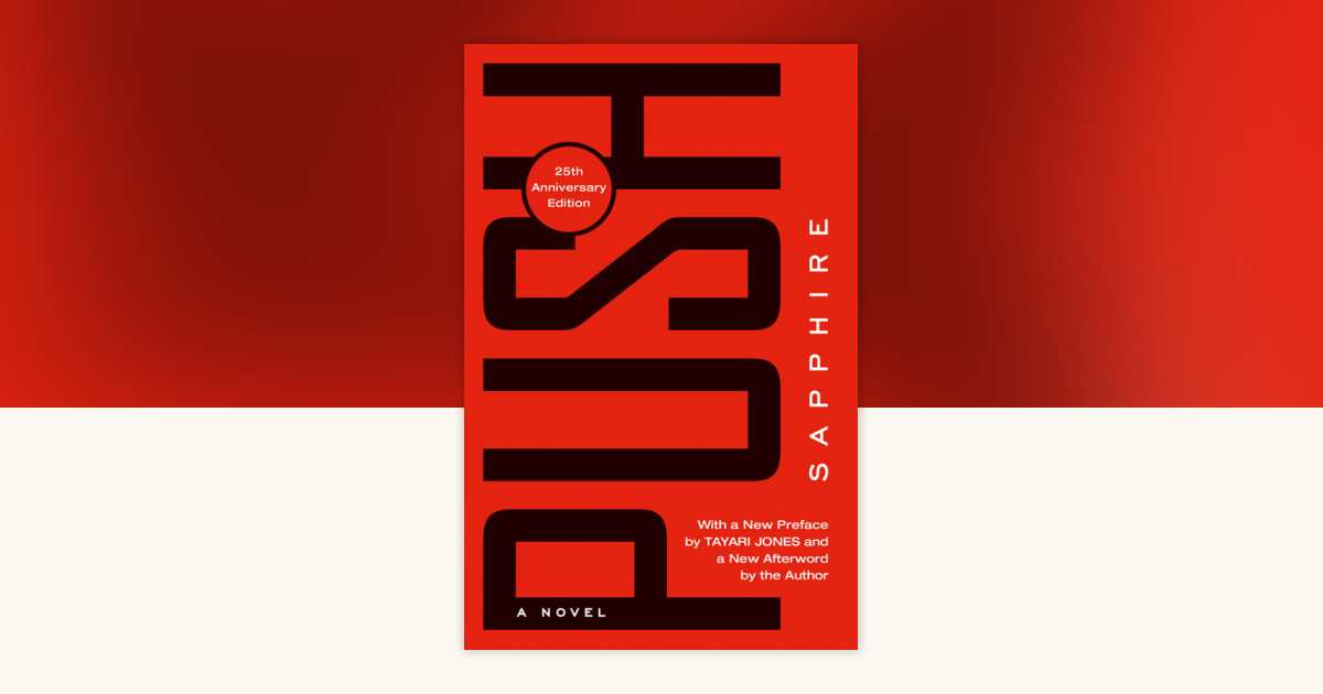 Push (Revised) by Sapphire: 9780593314609 | PenguinRandomHouse.com: Books