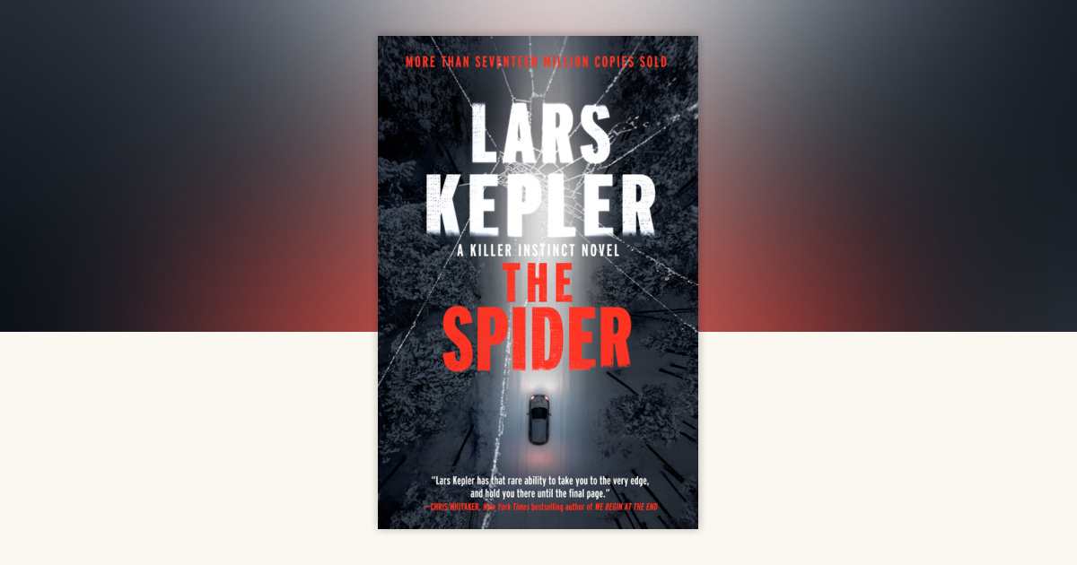 The Spider by Lars Kepler, Alexandra Coelho Ahndoril, Alexander ...