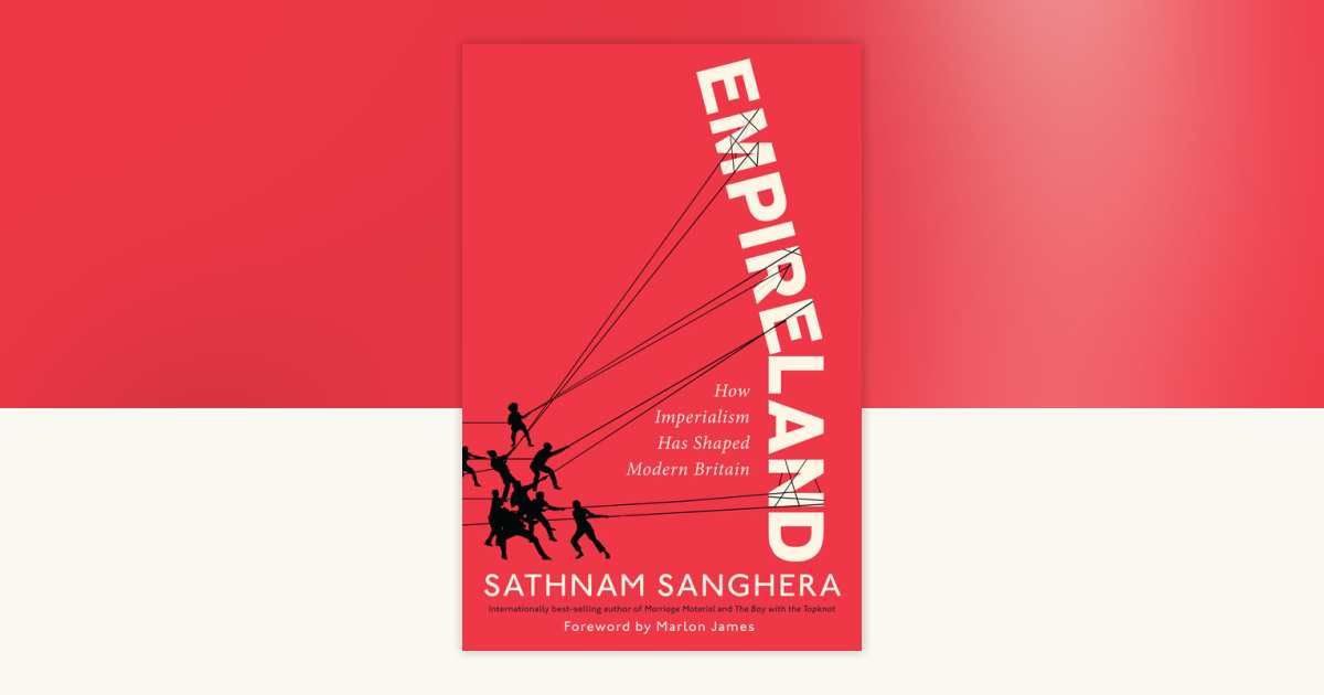 Empireland by Sathnam Sanghera: 9780593316672 | PenguinRandomHouse.com ...