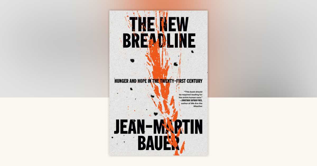 The New Breadline by Jean-Martin Bauer: 9780593321683 ...