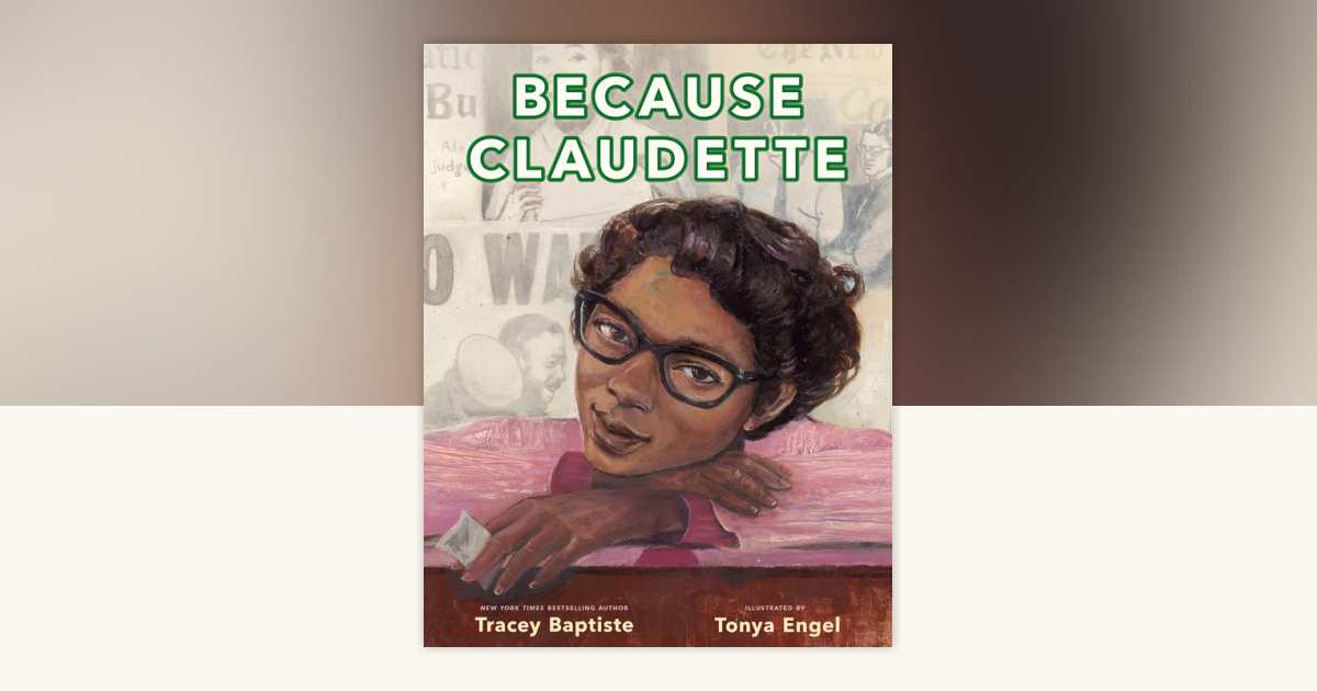 Because Claudette by Tracey Baptiste: 9780593326404 ...