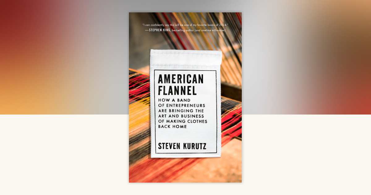 American Flannel by Steven Kurutz: 9780593329610 | PenguinRandomHouse ...