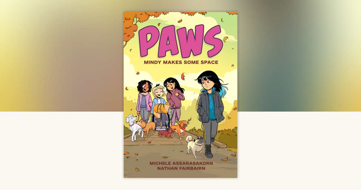 PAWS: Mindy Makes Some Space by Nathan Fairbairn: 9780593351918 ...
