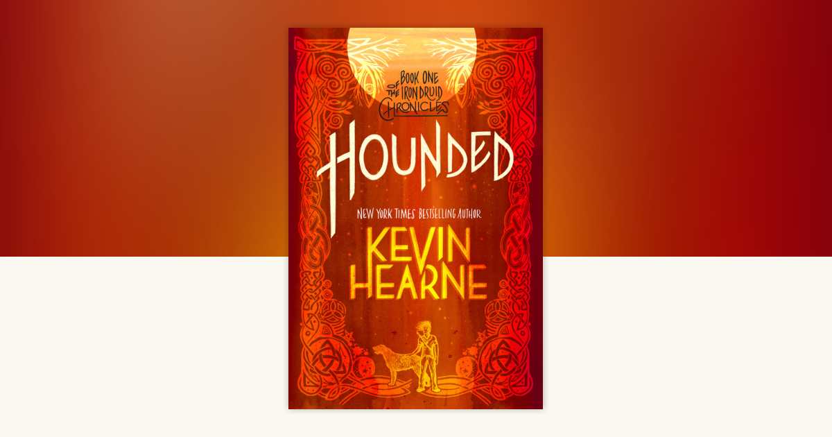 Hounded by Kevin Hearne: 9780593359631 | PenguinRandomHouse.com: Books