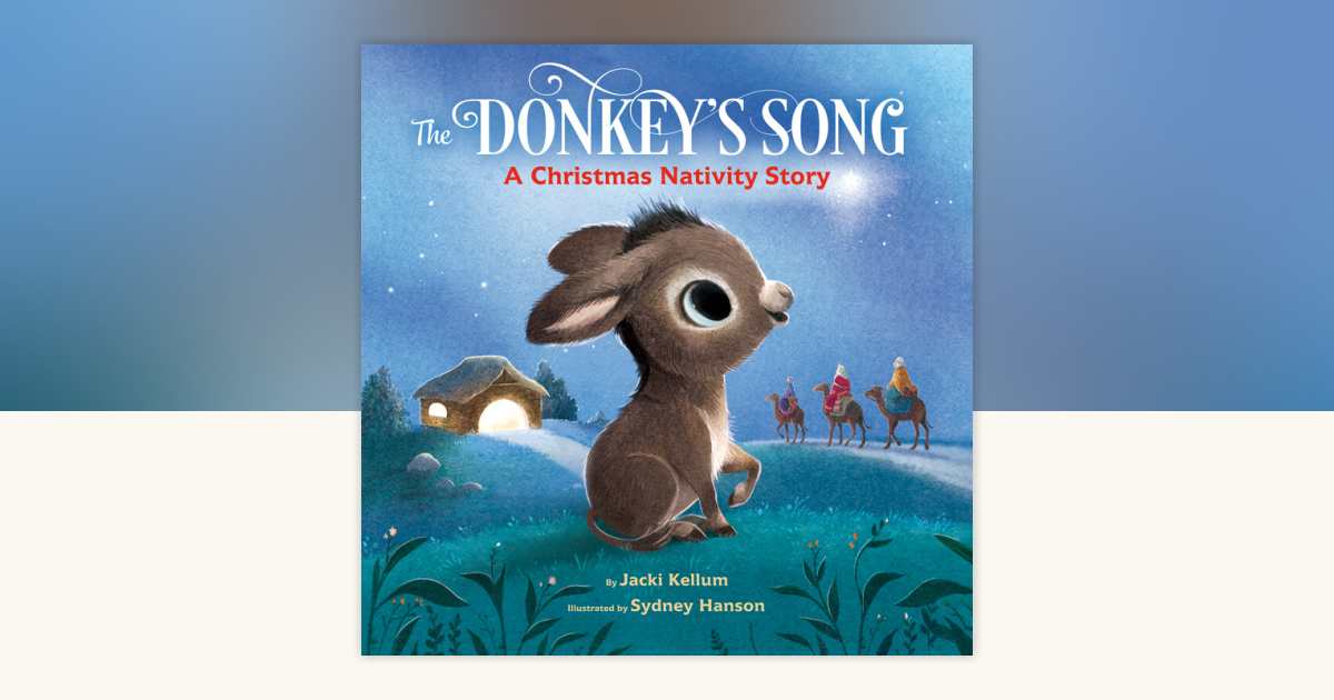 The Donkey's Song by Jacki Kellum: 9780593375051 | PenguinRandomHouse ...