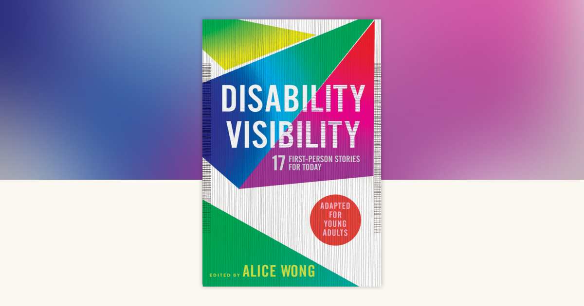 Disability Visibility (Adapted for Young Adults): 9780593381700 ...