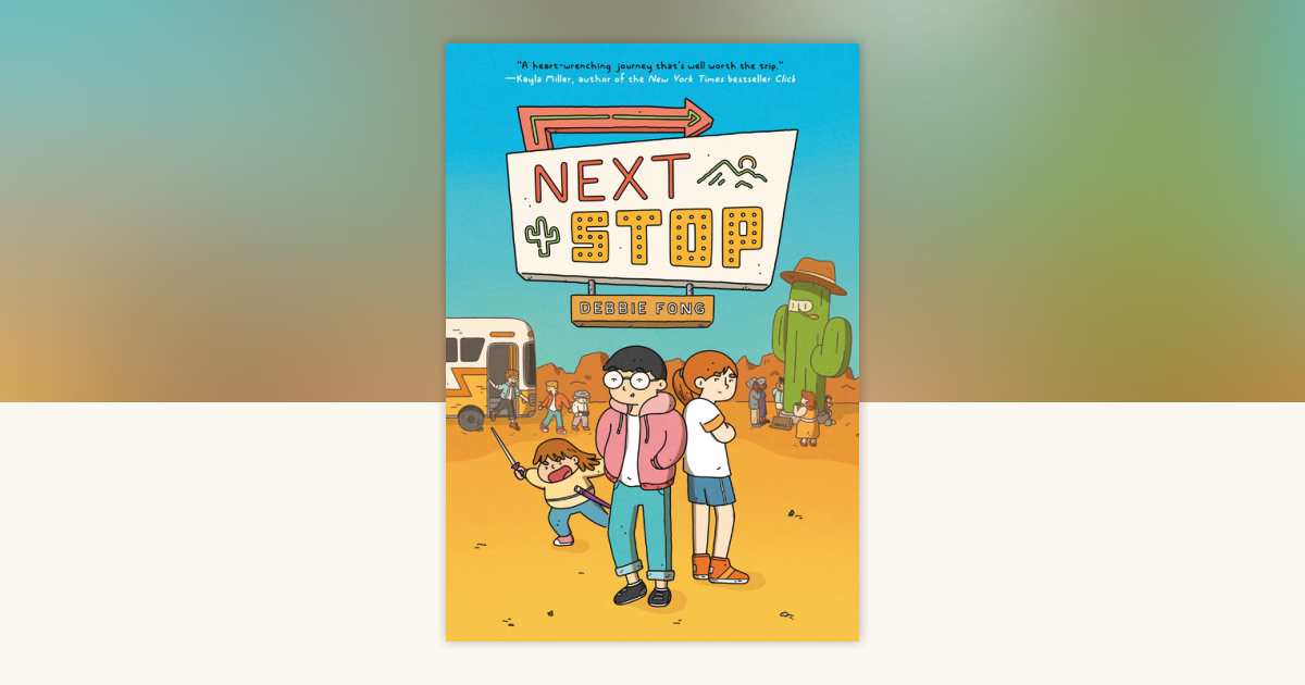 Next Stop by Debbie Fong: 9780593425206 | PenguinRandomHouse.com: Books