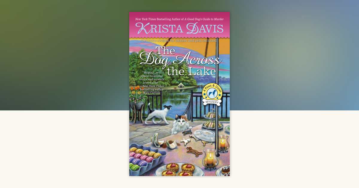 The Dog Across the Lake by Krista Davis: 9780593436974 ...
