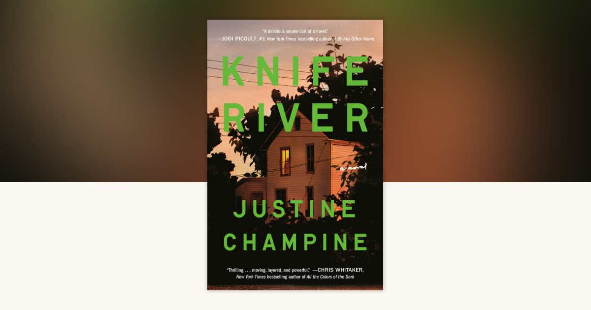 Knife River by Justine Champine: 9780593447222 | PenguinRandomHouse.com: Books
