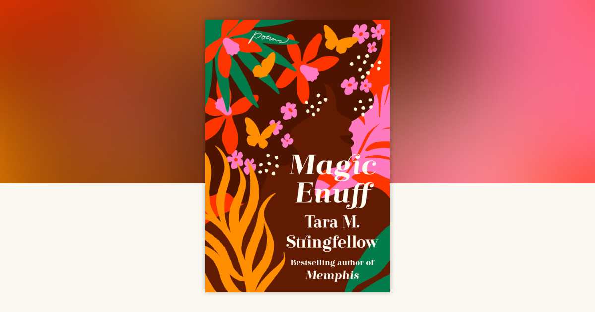 Magic Enuff by Tara M. Stringfellow: 9780593447437 | PenguinRandomHouse ...