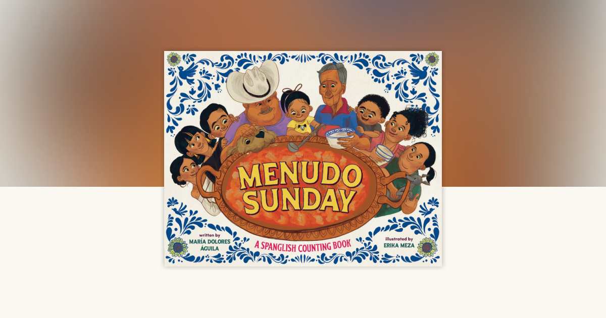 Menudo Sunday by María Dolores Águila: 9780593462256 ...