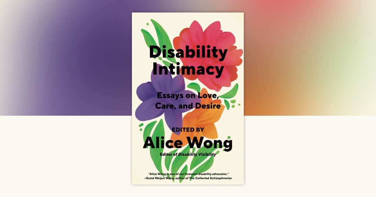 Disability Intimacy: 9780593469736 | PenguinRandomHouse.com: Books