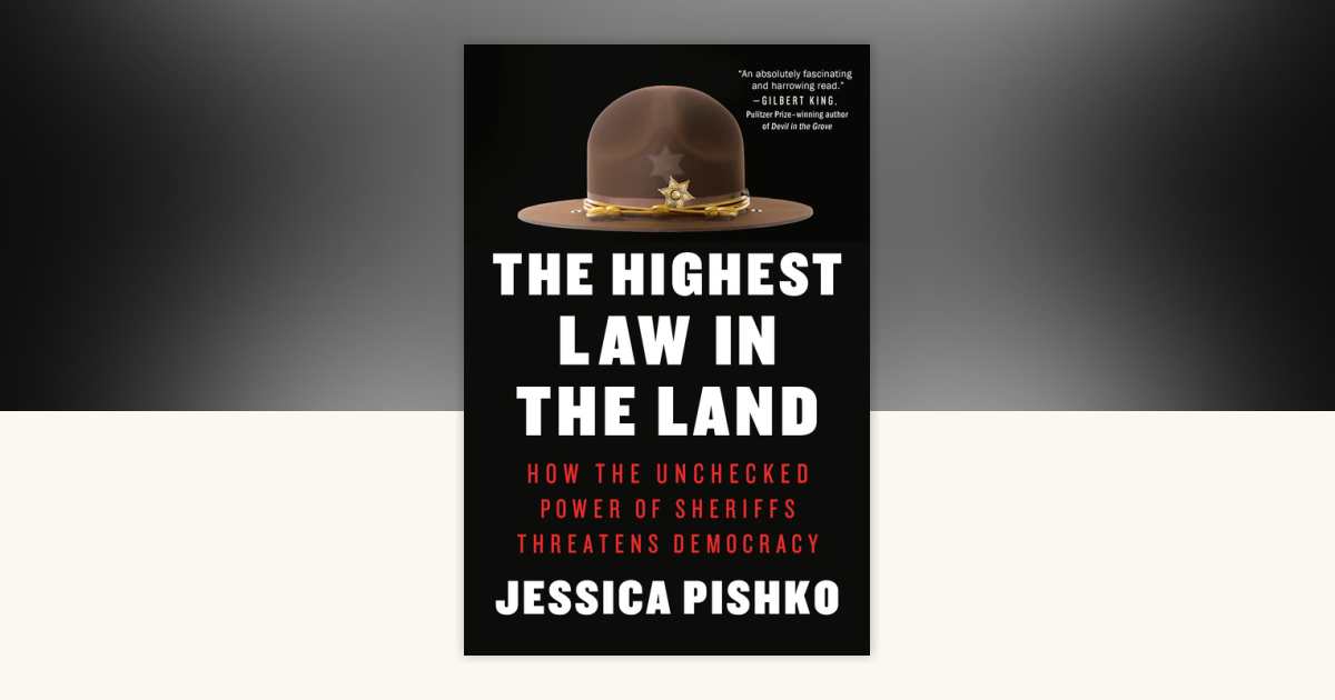 The Highest Law in the Land by Jessica Pishko: 9780593471319 ...