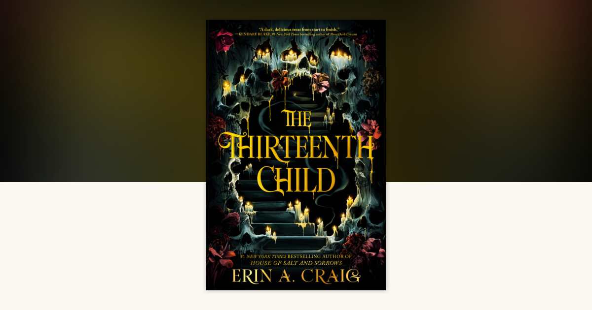 The Thirteenth Child by Erin A. Craig: 9780593482612 ...