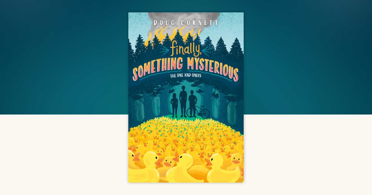 Finally, Something Mysterious by Doug Cornett: 9780593488317 ...