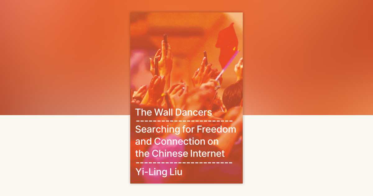 The Wall Dancers by Yi-Ling Liu: 9780593491850 | PenguinRandomHouse.com: Books