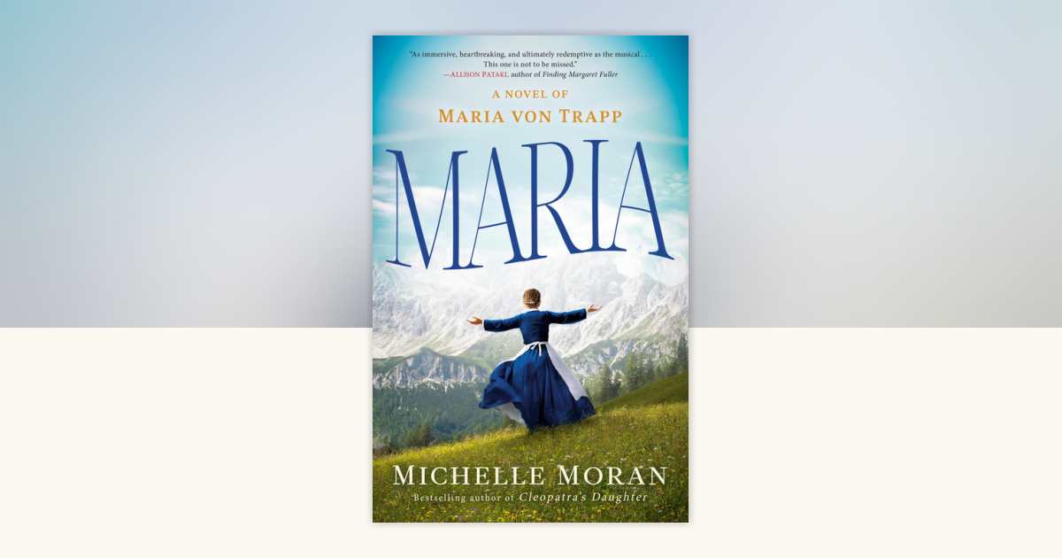 Maria by Michelle Moran: 9780593499481 | PenguinRandomHouse.com: Books