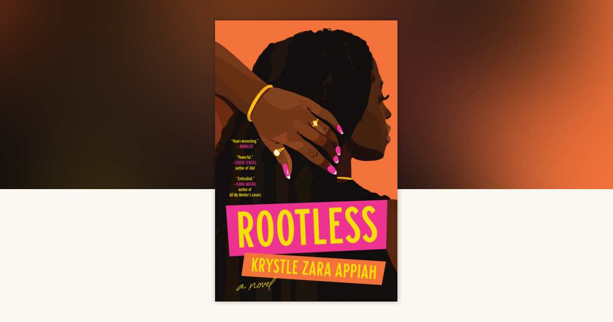 Rootless by Krystle Zara Appiah: 9780593500477 | PenguinRandomHouse.com ...