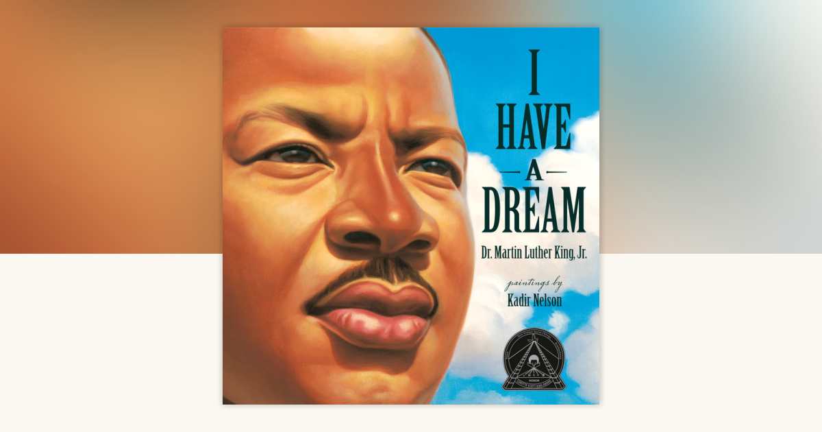 I Have a Dream by Dr. Martin Luther King, Jr.: 9780593518182 ...