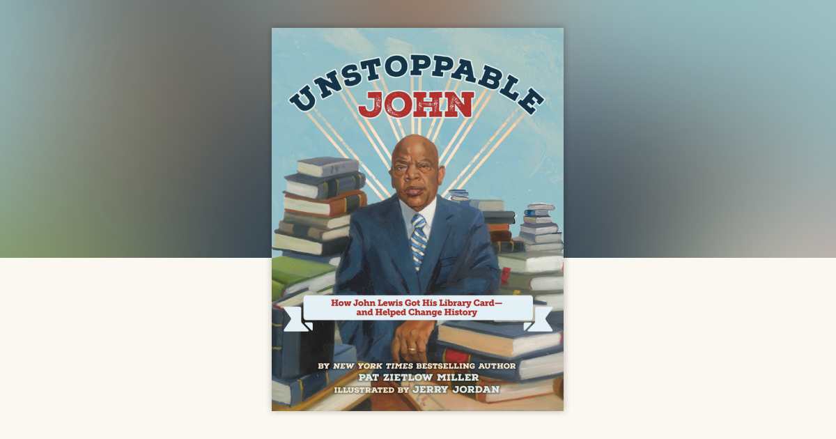 Unstoppable John by Pat Zietlow Miller: 9780593524909 ...