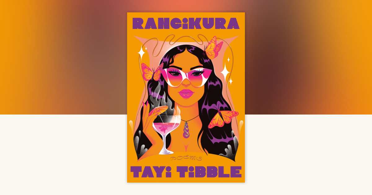 Rangikura by Tayi Tibble: 9780593534625 | PenguinRandomHouse.com: Books