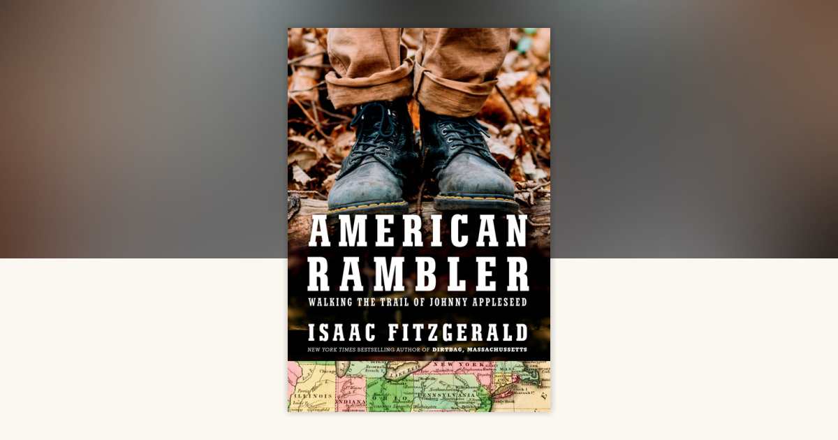 American Rambler by Isaac Fitzgerald: 9780593537794 ...