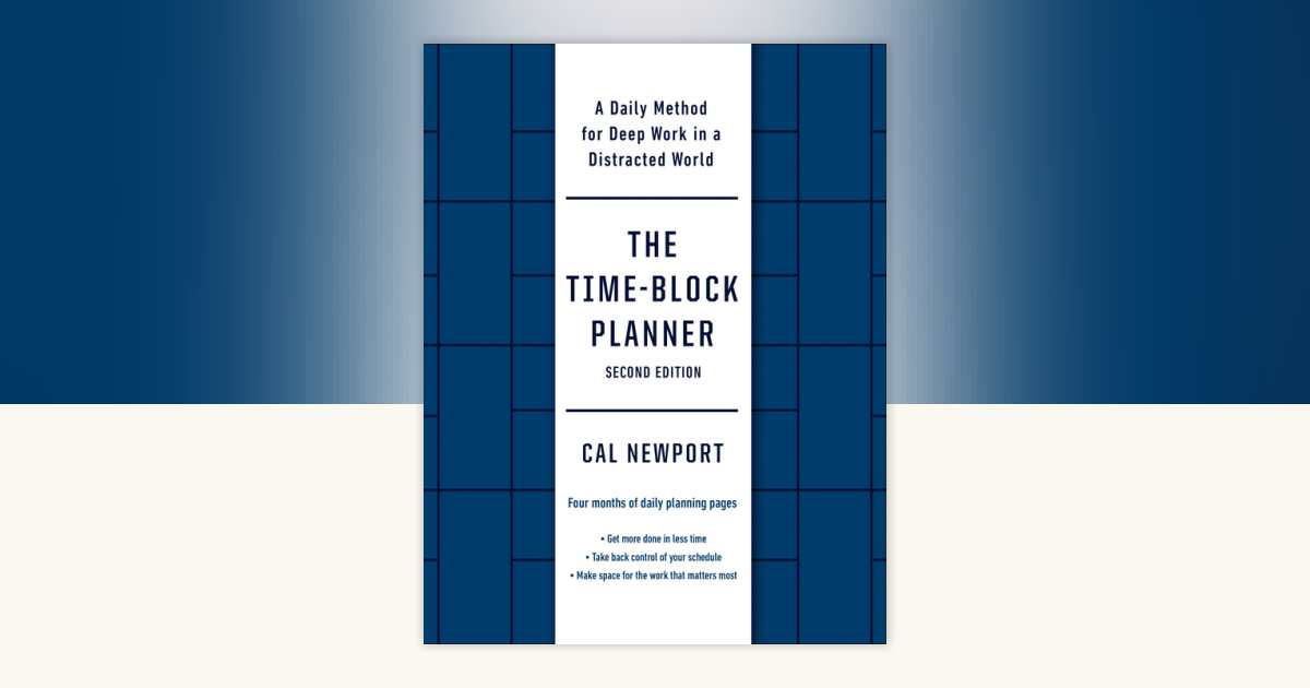 The Time-Block Planner (Second Edition) by Cal Newport: 9780593545393 ...