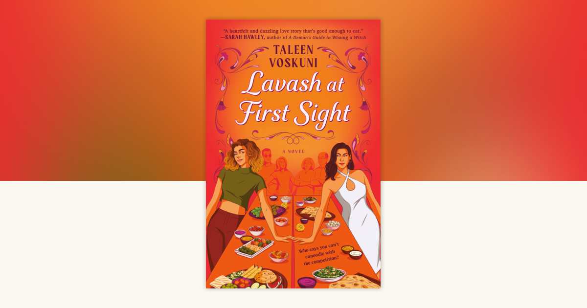 Lavash at First Sight by Taleen Voskuni: 9780593547328 ...